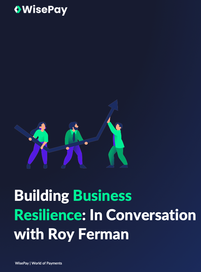Building Business Resilience: In Conversation with Roy Ferman